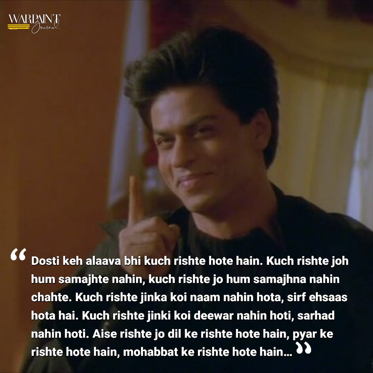 Romantic Dialogues By SRK-The King Of Romance - WarPaint Journal